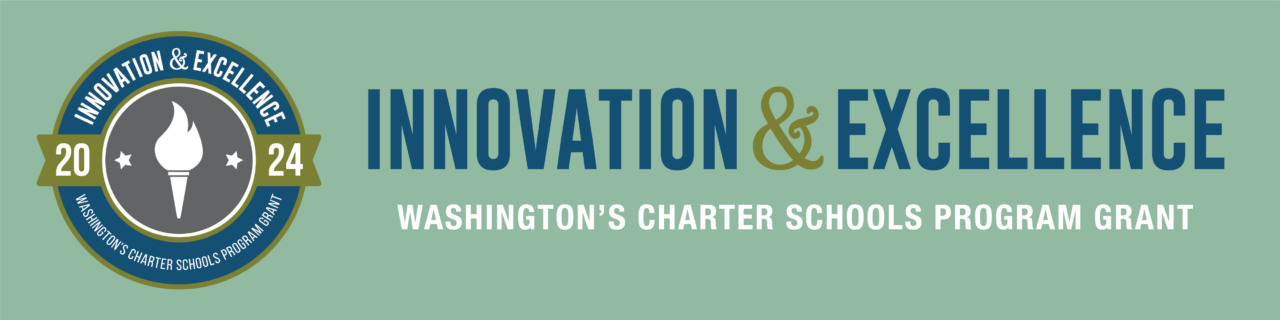 Federal Charter Schools Program Grant | WA Charter Schools Association